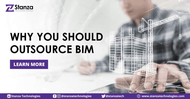 Why you should outsource BIM - Stanza Technologies